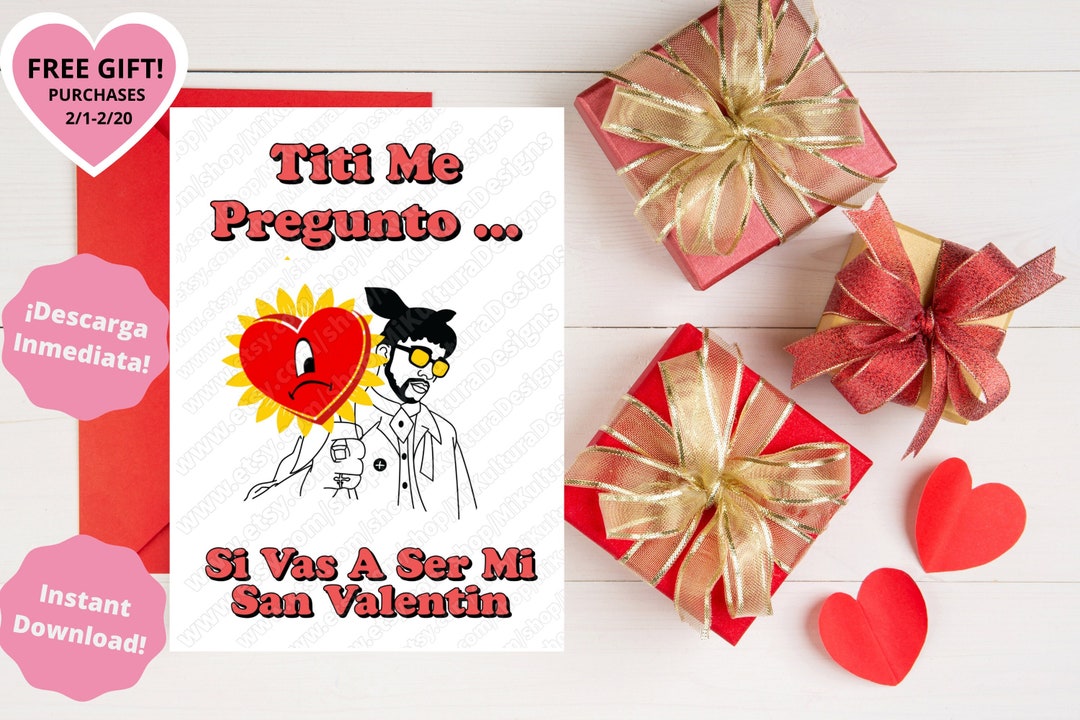 Bad Bunny Valentine Cards - Titi Me Pregunto Si Tengo Mucha Novia ...