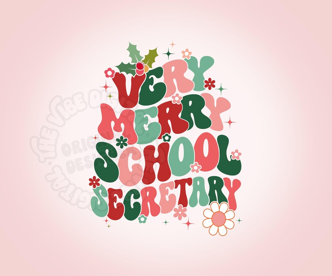 Very Merry School Secretary Christmas Png School Secretary Svg Office ...