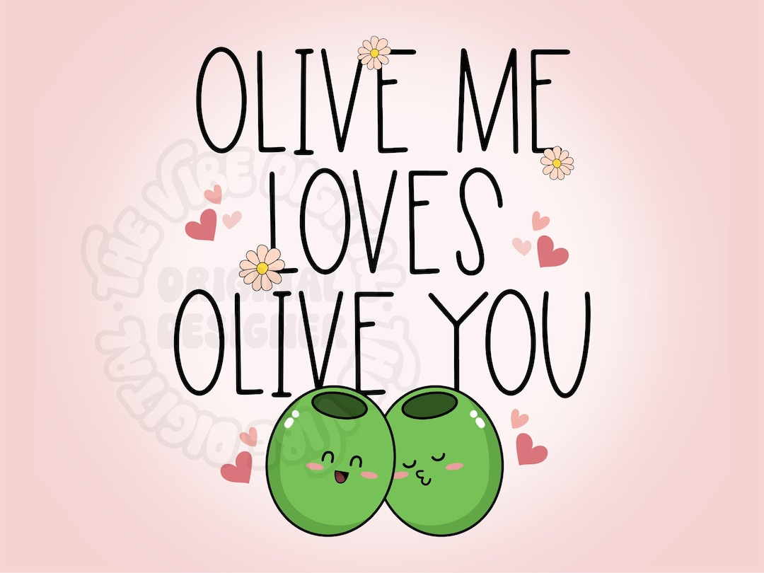 Olive Me Loves Olive You PNG, Happy Valentines Day SVG Retro Valentines ...