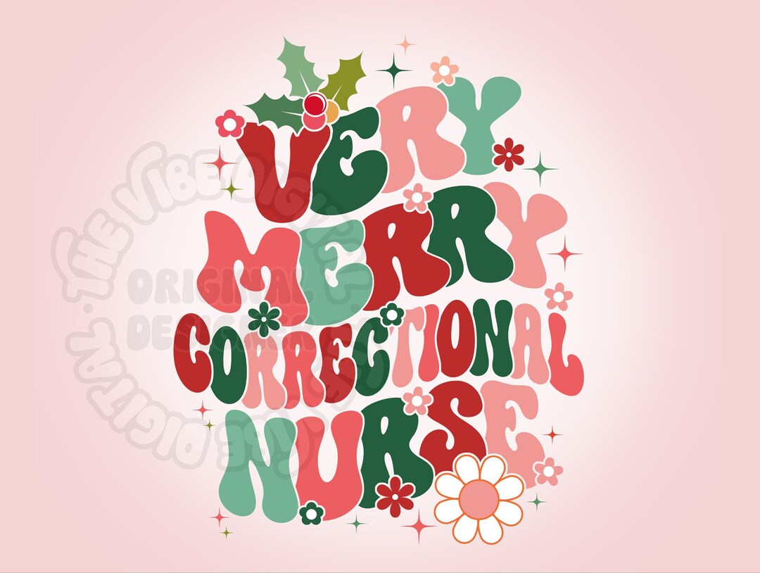Very Merry Correctional Nurse Christmas Png Correctional Nurse - Etsy UK