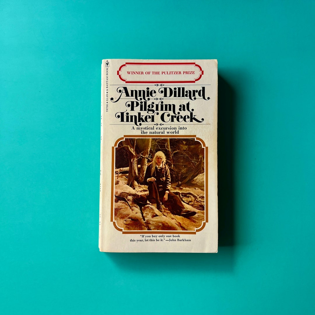 Annie Dillard - "pilgrim at Tinker Creek" (1975) - Etsy