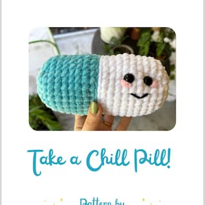 Take a Chill Pill! Crochet Pattern - Etsy