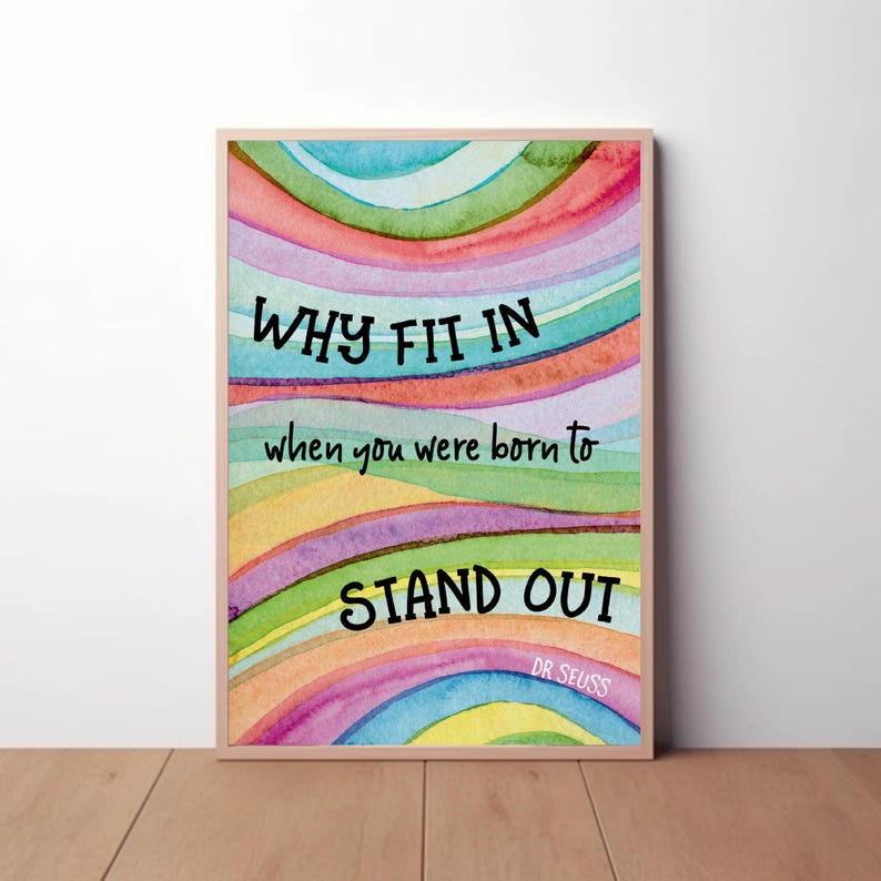 Why Fit in When You Were Born to Stand Out | Dr Seuss | JPEG Digital ...