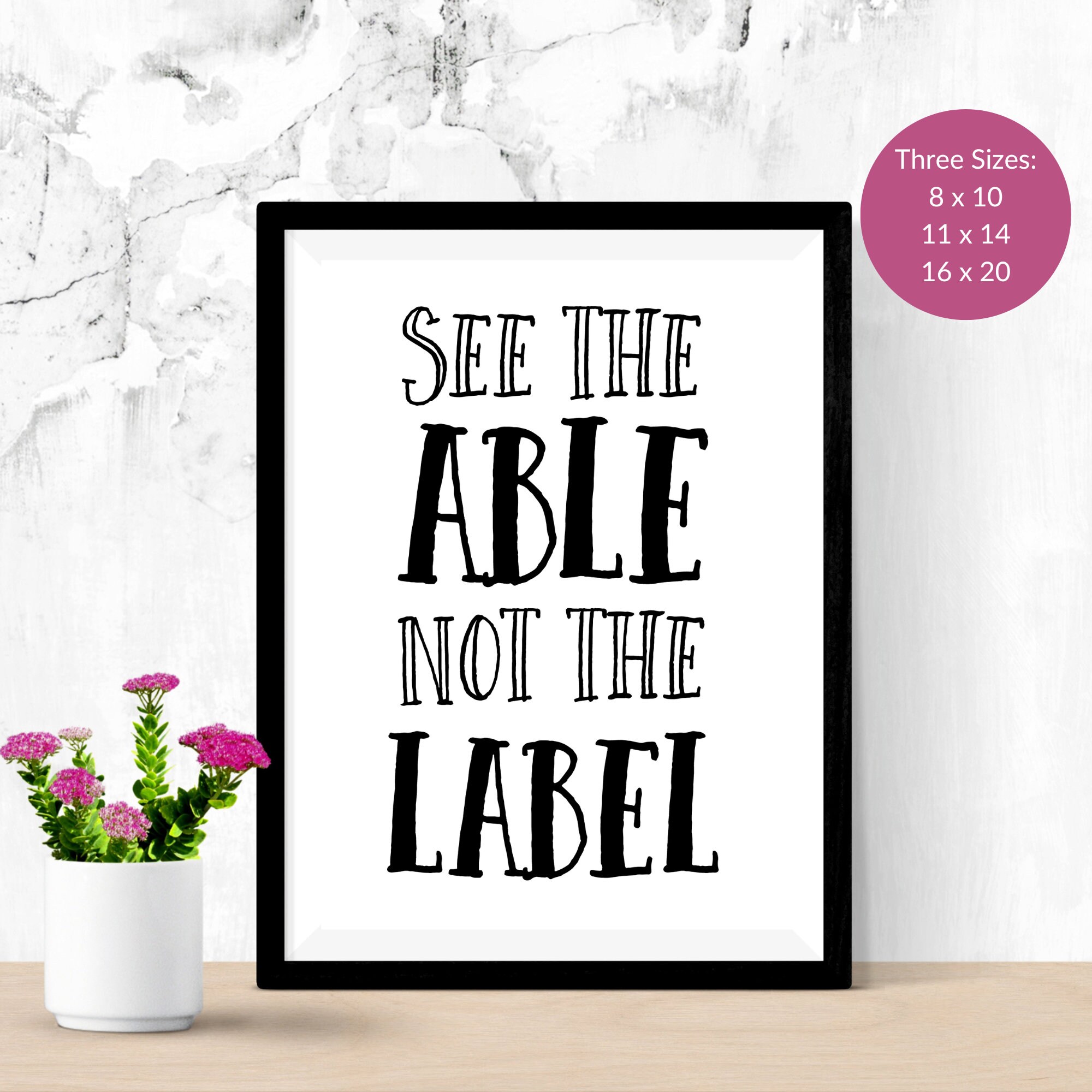 See the Able Not the Label | JPEG Poster Downloads | Autism Quote Art ...