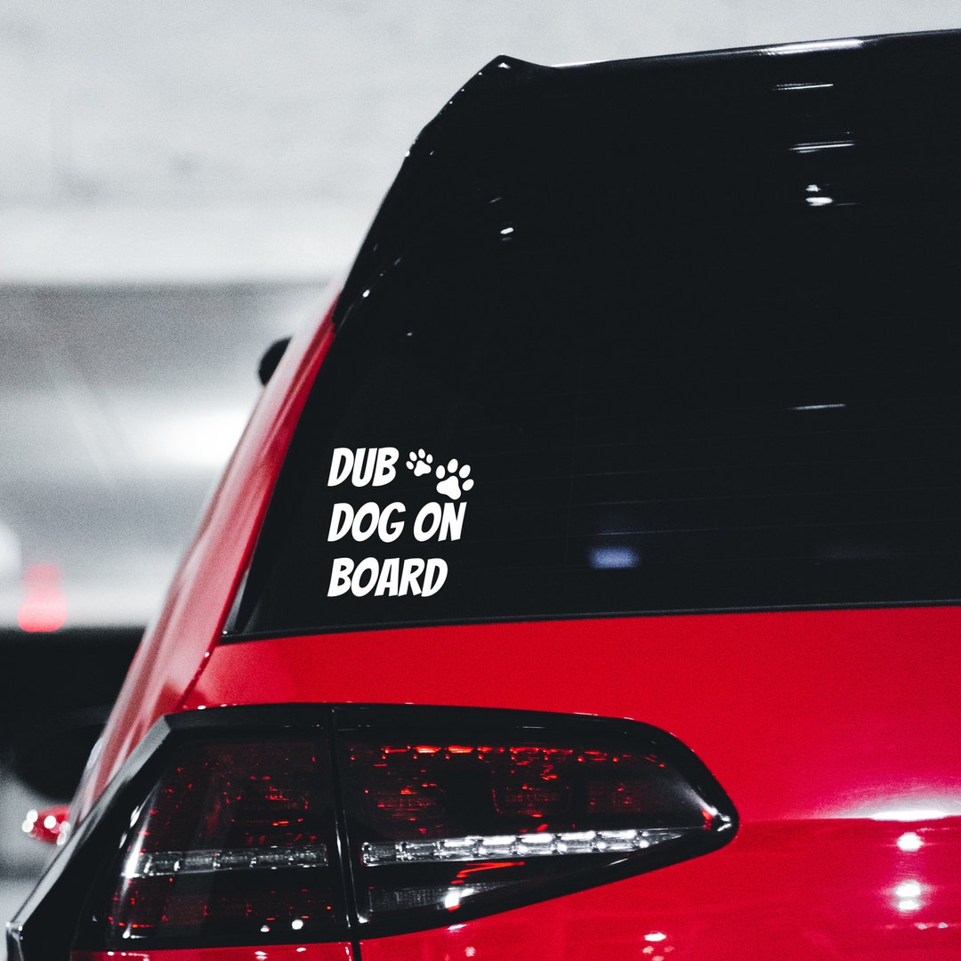 Dub Dog/s on Board Sticker Vinyl Decal Camper Sticker Car - Etsy
