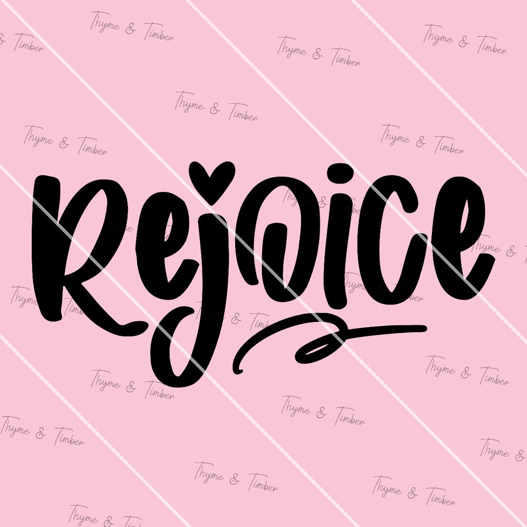 Rejoice Inspirational SVG, PNG for Cricut, JW - Etsy