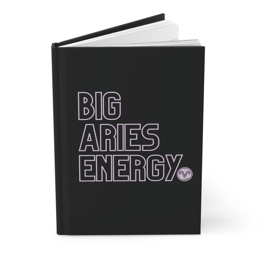 Big Aries Energy Journal Aries Birthday Gift Aries Gift for Her Aries ...
