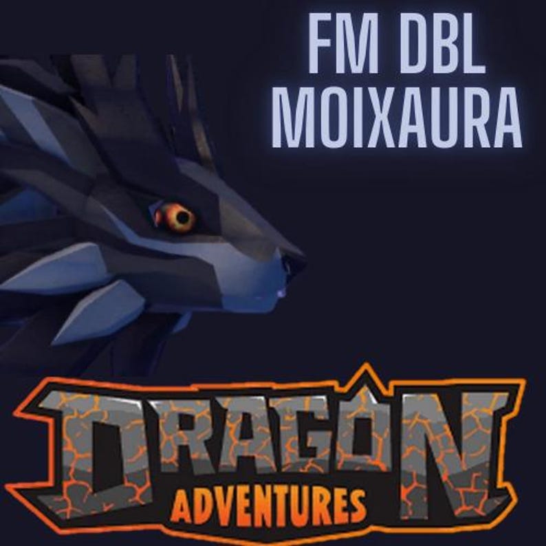 Moixaura | FM DBL | Dragon Adventures | Roblox (cheapest) - Etsy