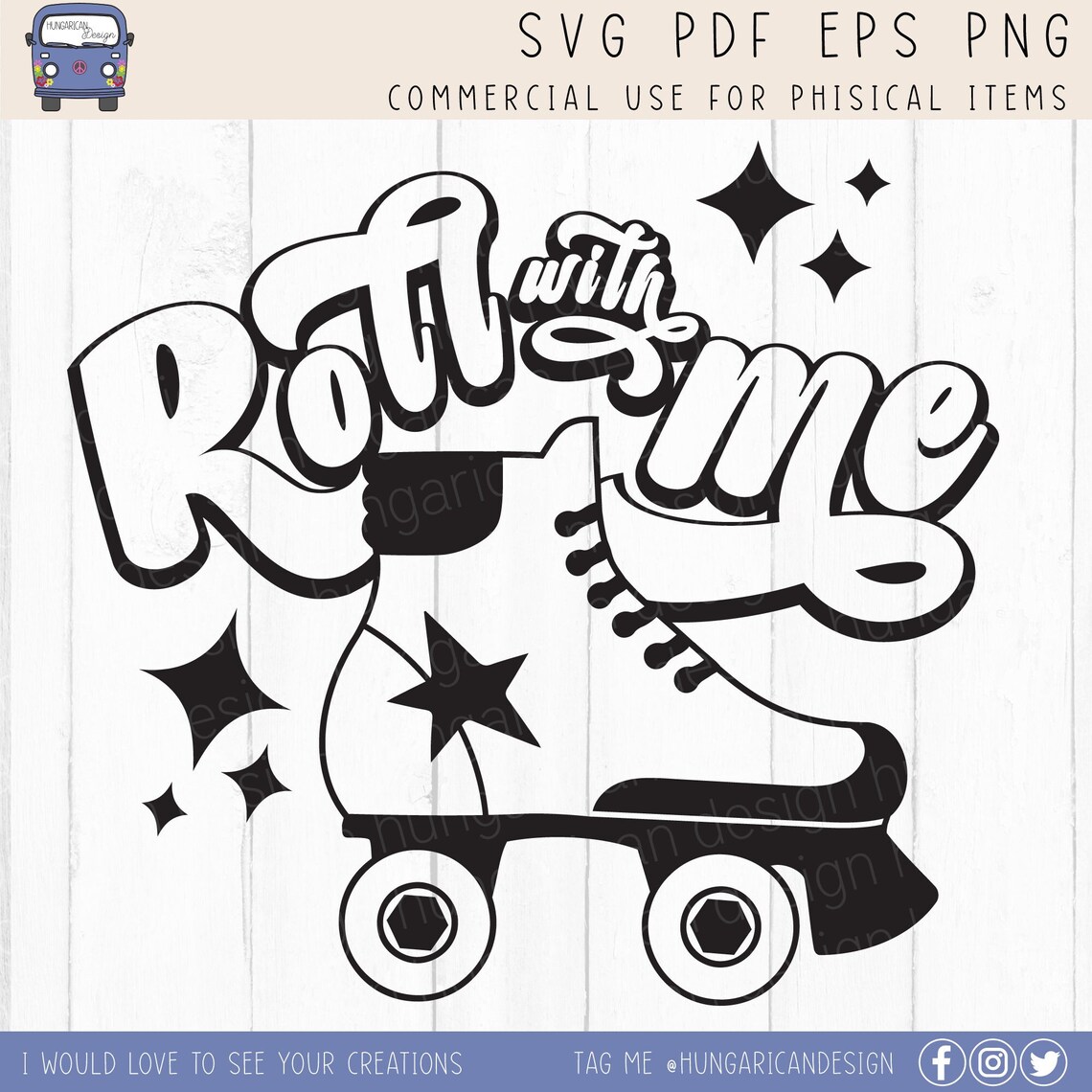 Roll With Me, Roller Skates SVG, Skate SVG, Skating File,retro, Cricut ...