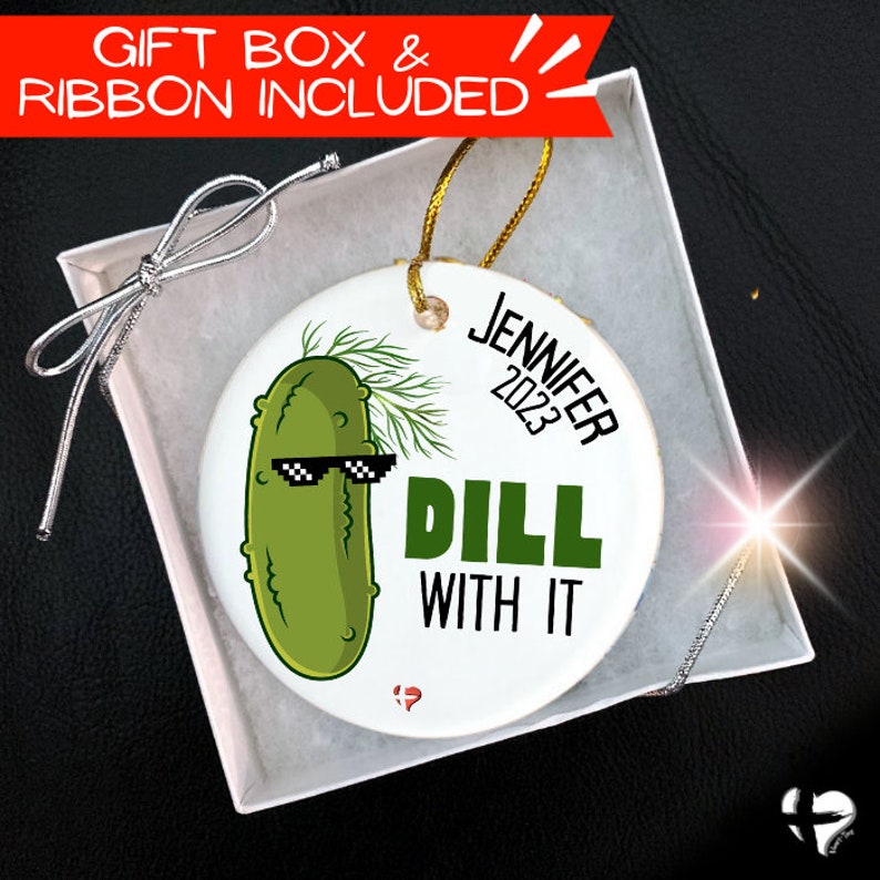 Funny Pickle Ornament | Dill With It Meme, Christmas Eve Cucumber ...