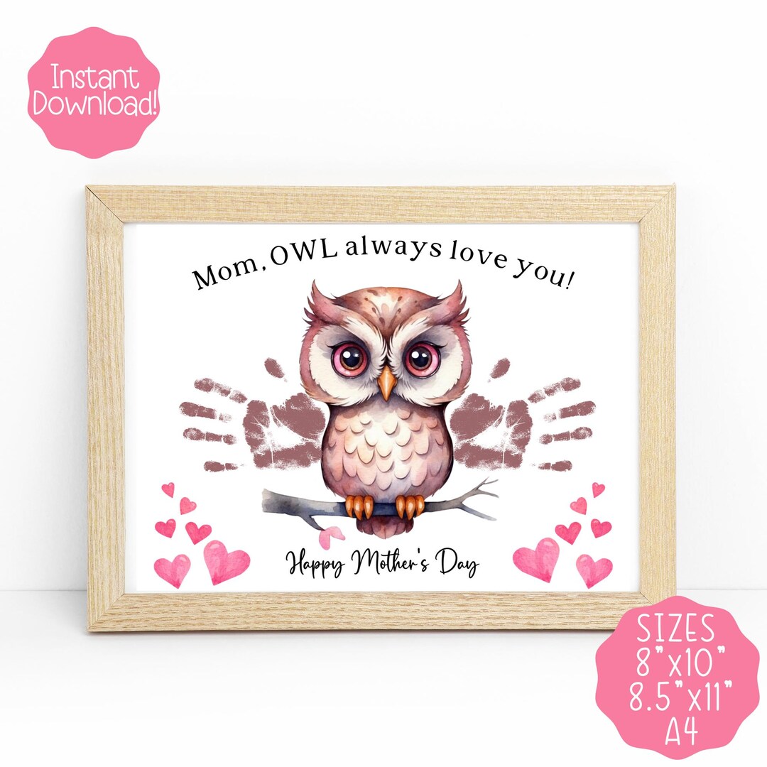 Mothers Day Handprint Craft, Owl Handprint Art, Printable Card for Mom ...