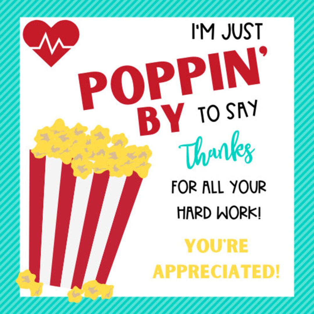 I'm Just Poppin' by to Say Thanks for All Your Hard Work. You're ...