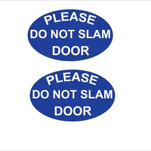 Please Do Not Slam Door Decal - Etsy