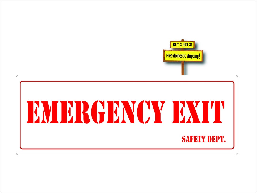 Emergency Exit Safety Dept. Decal Sticker 2.5" X 7.0" Buy 2 Receive a ...