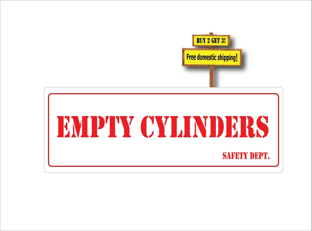 Empty Cylinders 2.5" X 7.0" Safety Sticker Decal Buy 2 Get 3 - Etsy