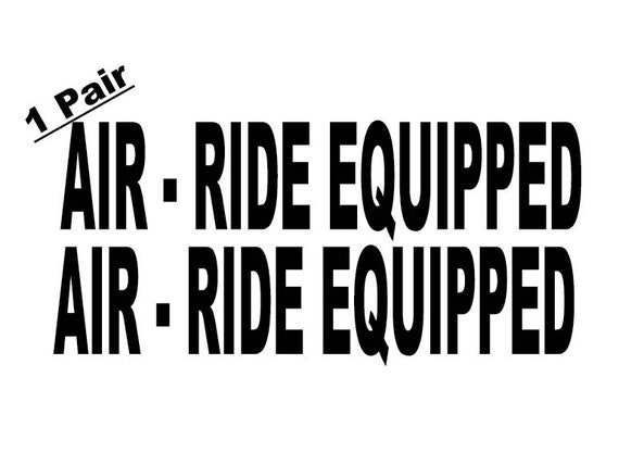 Air Ride Equipped Die Cut BLACK Decal Sticker P750 - Etsy