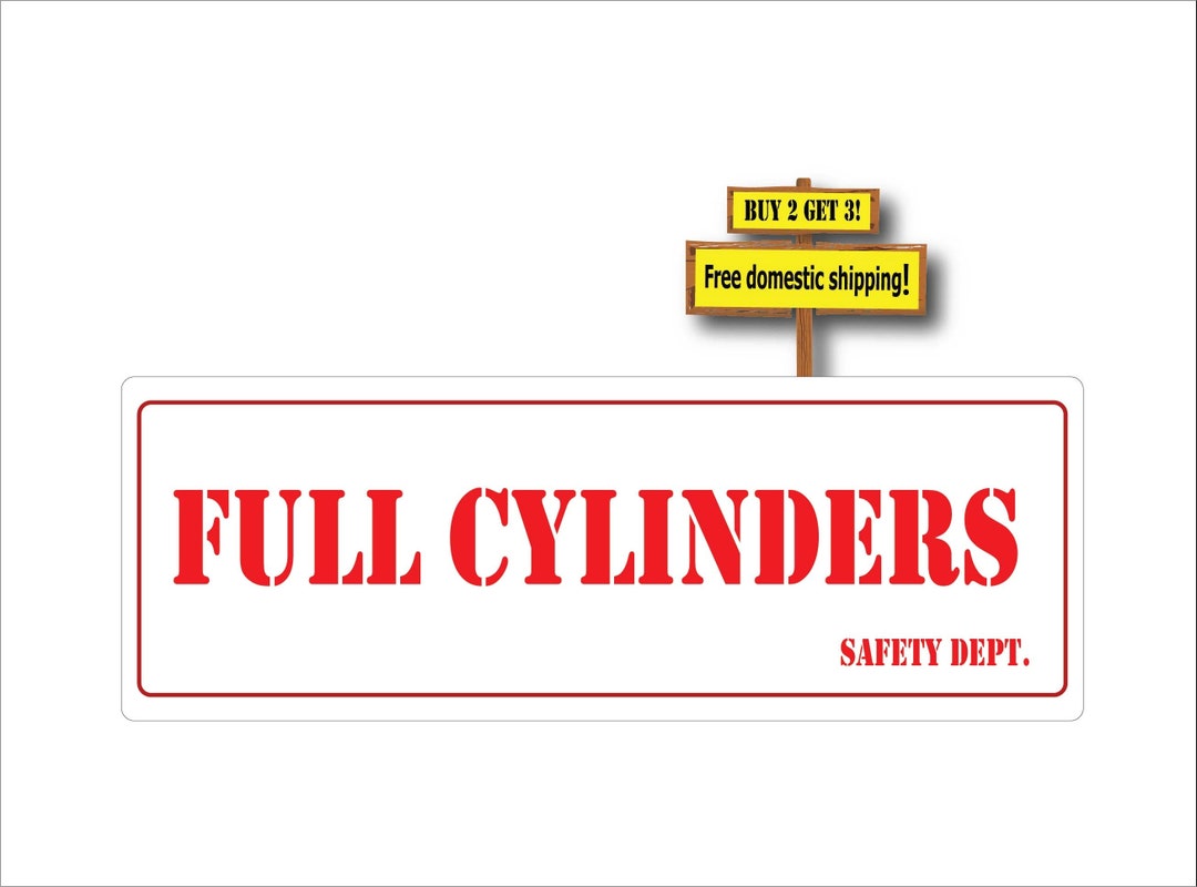 Full Cylinders 2.5" X 7.0" Safety Sticker Decal Buy 2 Get 3 - Etsy