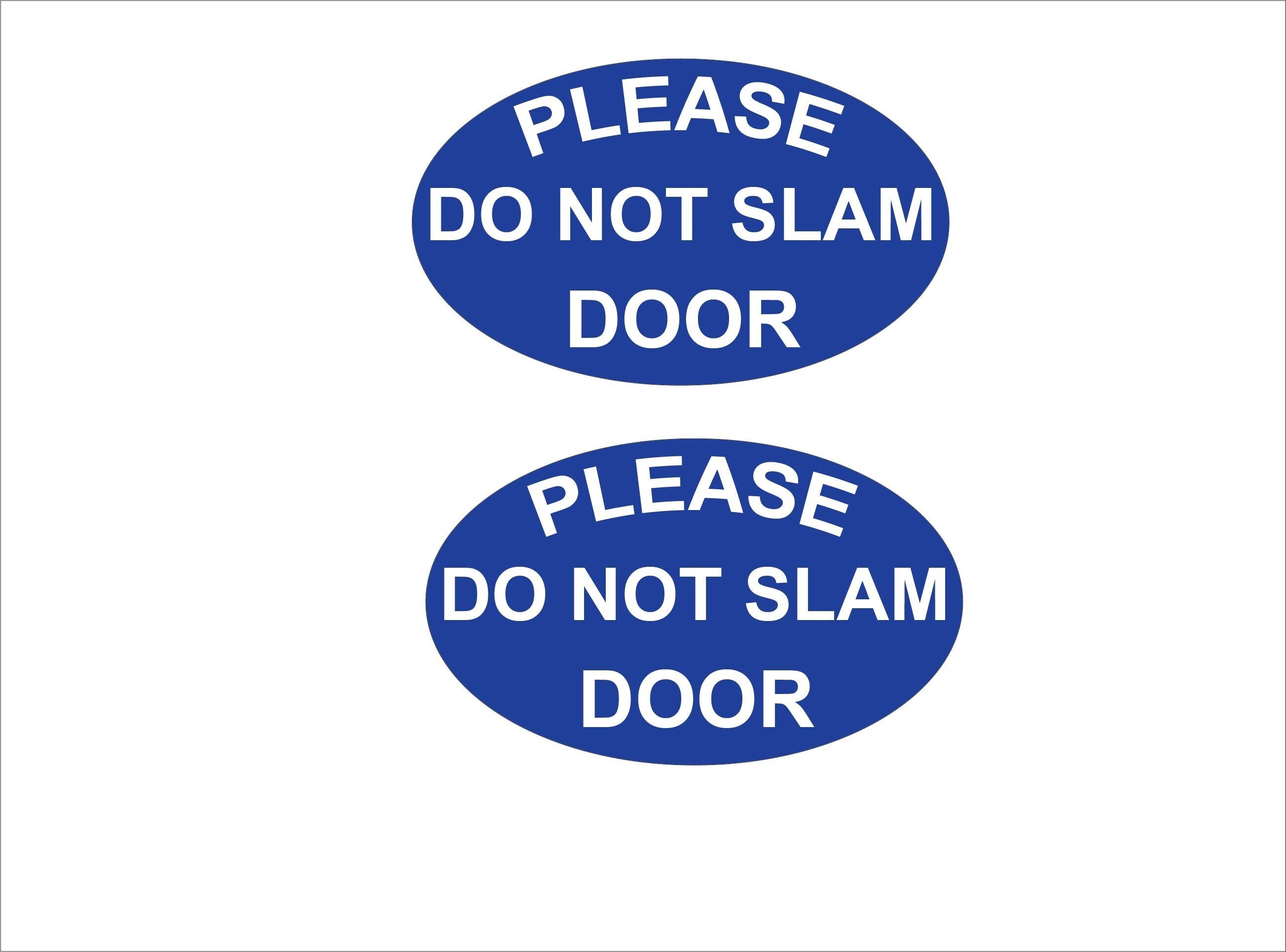 1 Pair Please Do Not Slam Door Decal Sticker 2.0x 3.2 T789 - Etsy
