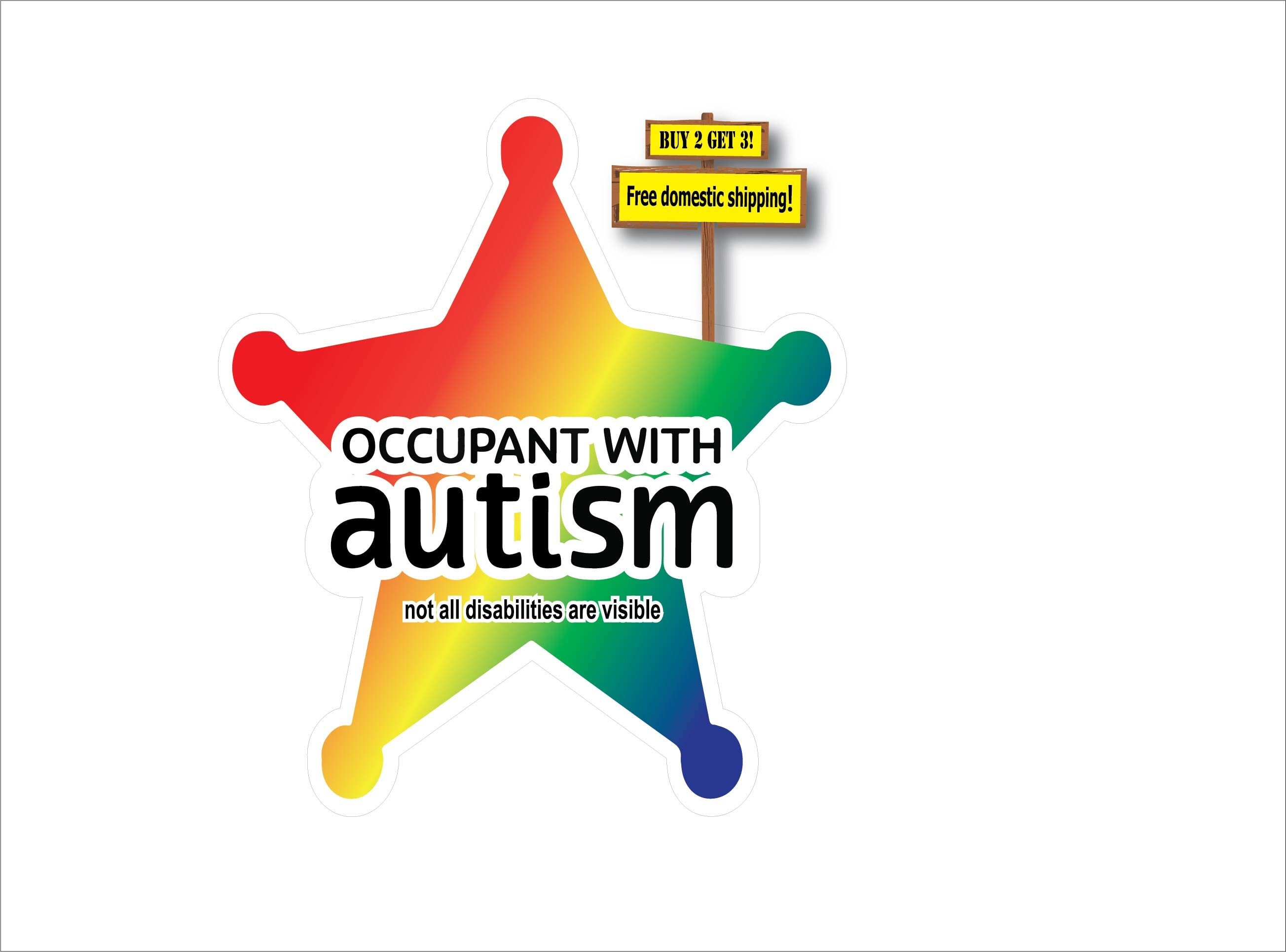 Autism Occupant With Autism Star Not All Disabilities Are Visible Decal ...