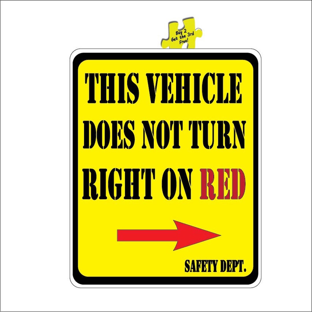 This Vehicle Does Not Turn on Red Safety Dept. Truck Trailer Tanker 8.0 ...