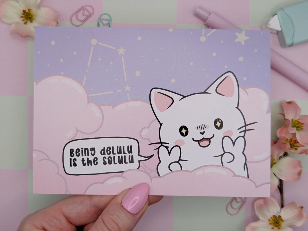 DELULU is the SOLULU Cat Meme Postcard, Funny Kitty Art Print - Etsy