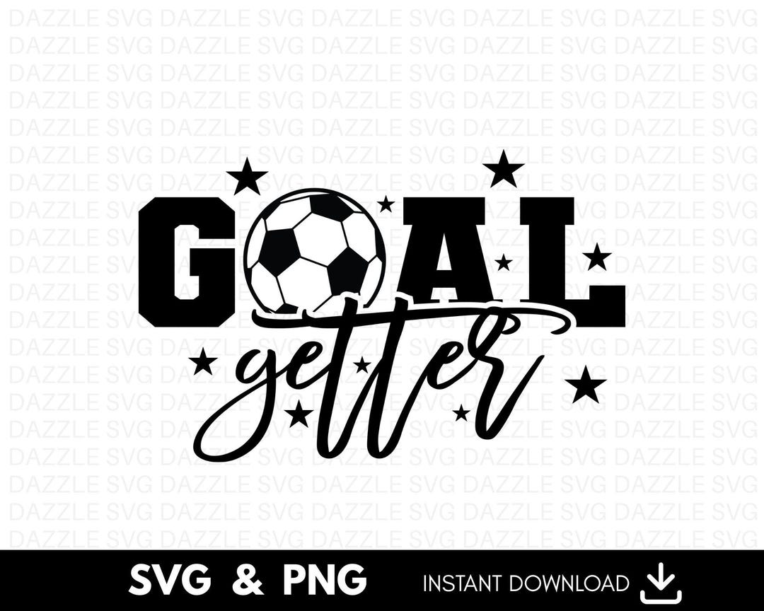 Goal Getter Svg, Soccer Svg, Soccer Shirt Svg, Soccer Ball Svg, Goals ...