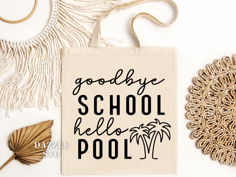 Goodbye School Hello Pool Svg, End of School Svg, Teacher Shirt Svg ...