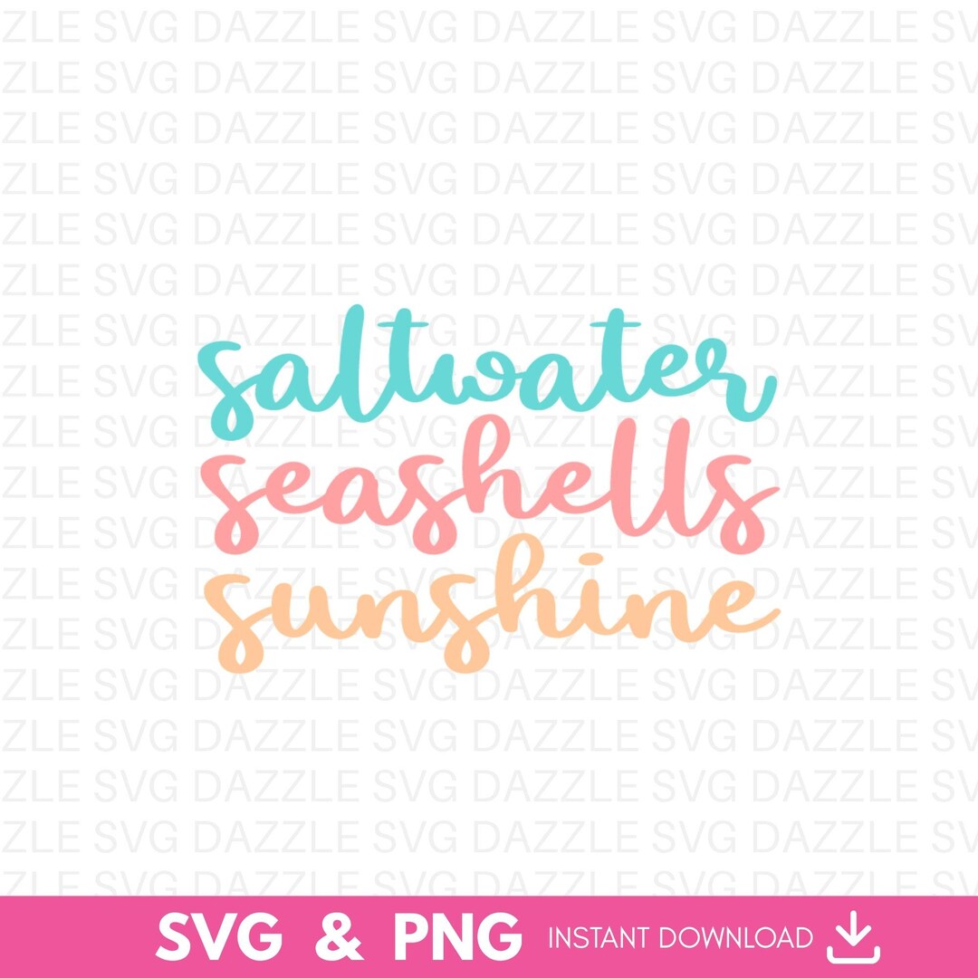 Summer Svg, Saltwater Seashells Sunshine, Beach Svg , Beach Shirt ...