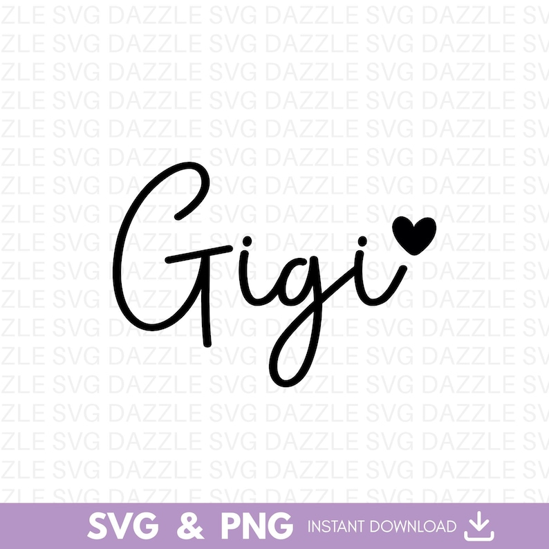 Gigi SVG, Grandmother Svg, Blessed Gigi Svg, Love Gigi Svg, Mother Svg ...