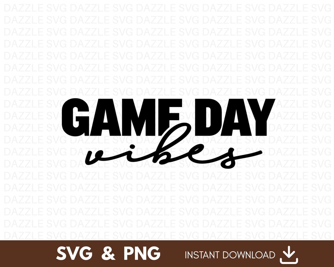 Gameday Vibes Svg, Game Day Svg, Gameday Shirt Svg, Football Game Day ...