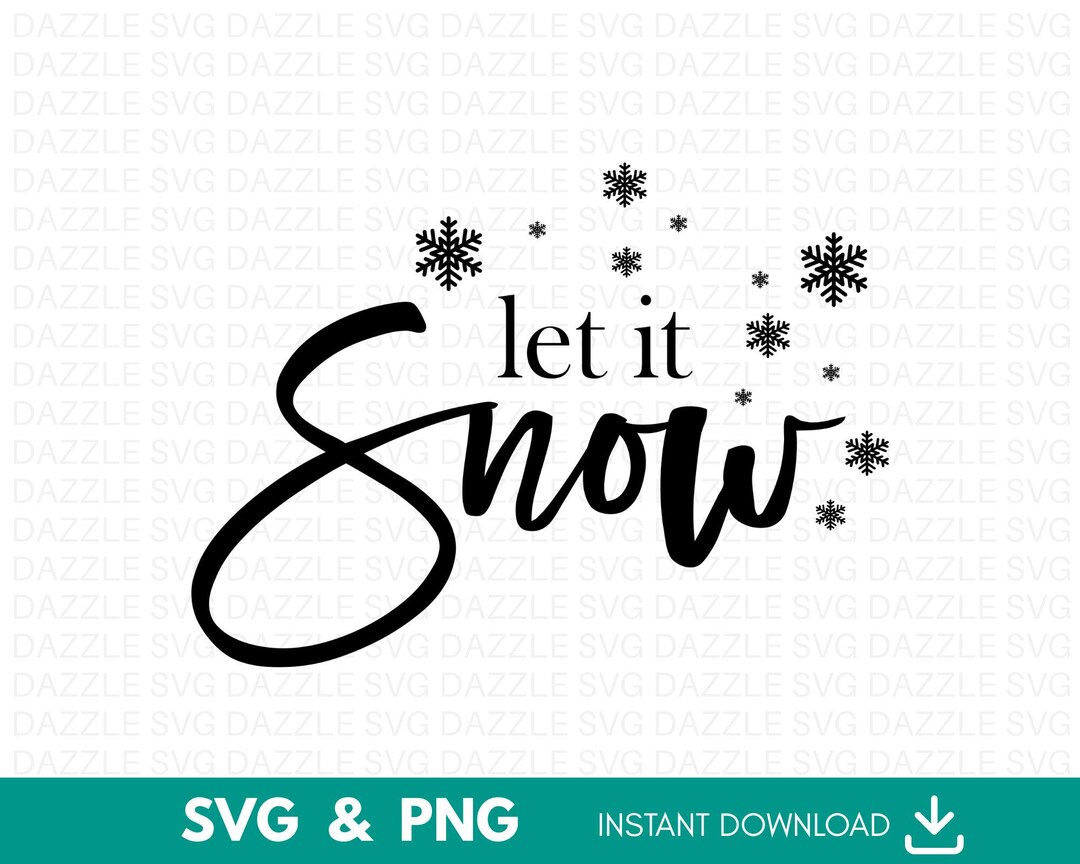 Let It Snow Svg, Winter Svg, Snowflakes Svg, Holiday Shirt Svg, Winter ...