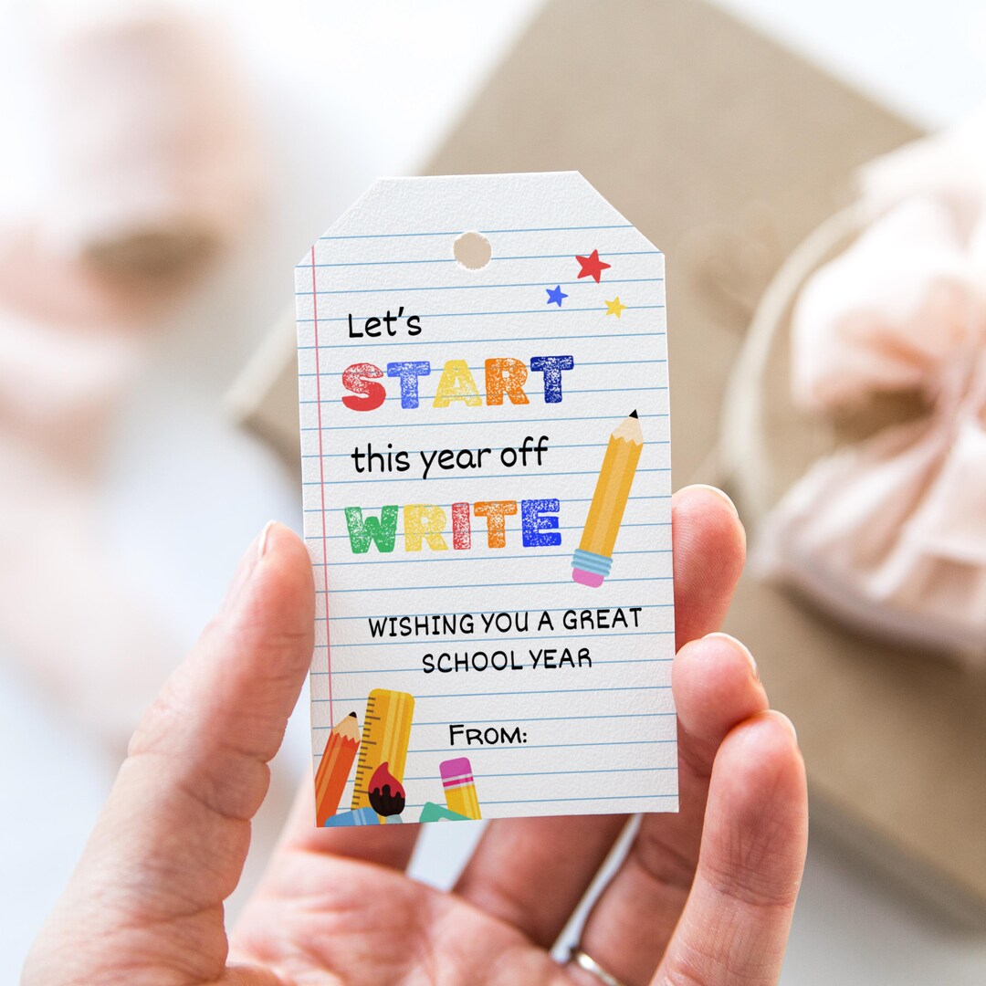 DIGITAL Let's Start This Year off Write Gift Tag First Day of School ...