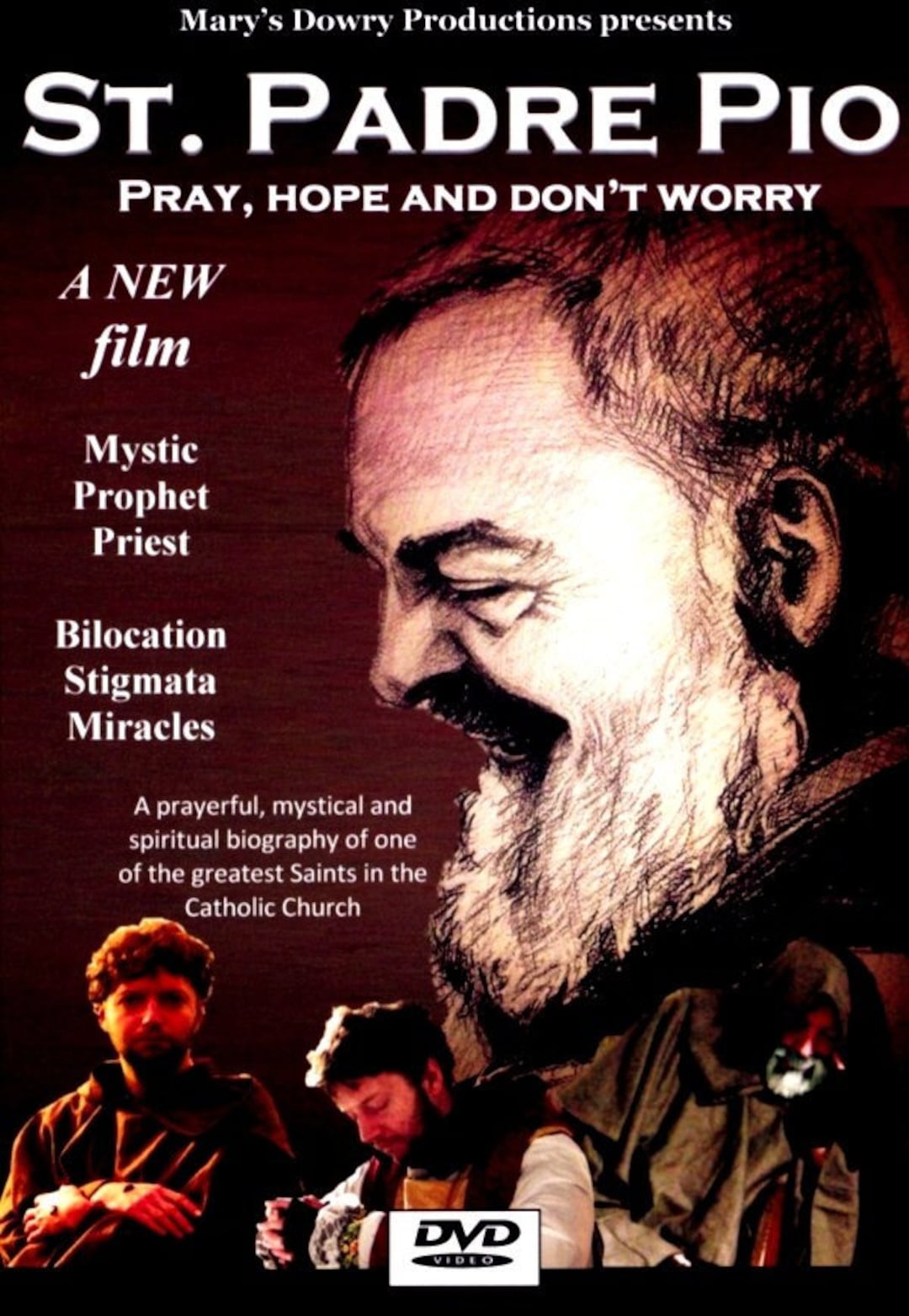 Saint Padre Pio, Pray, Hope and Don't Worry, DVD Film, Catholic ...