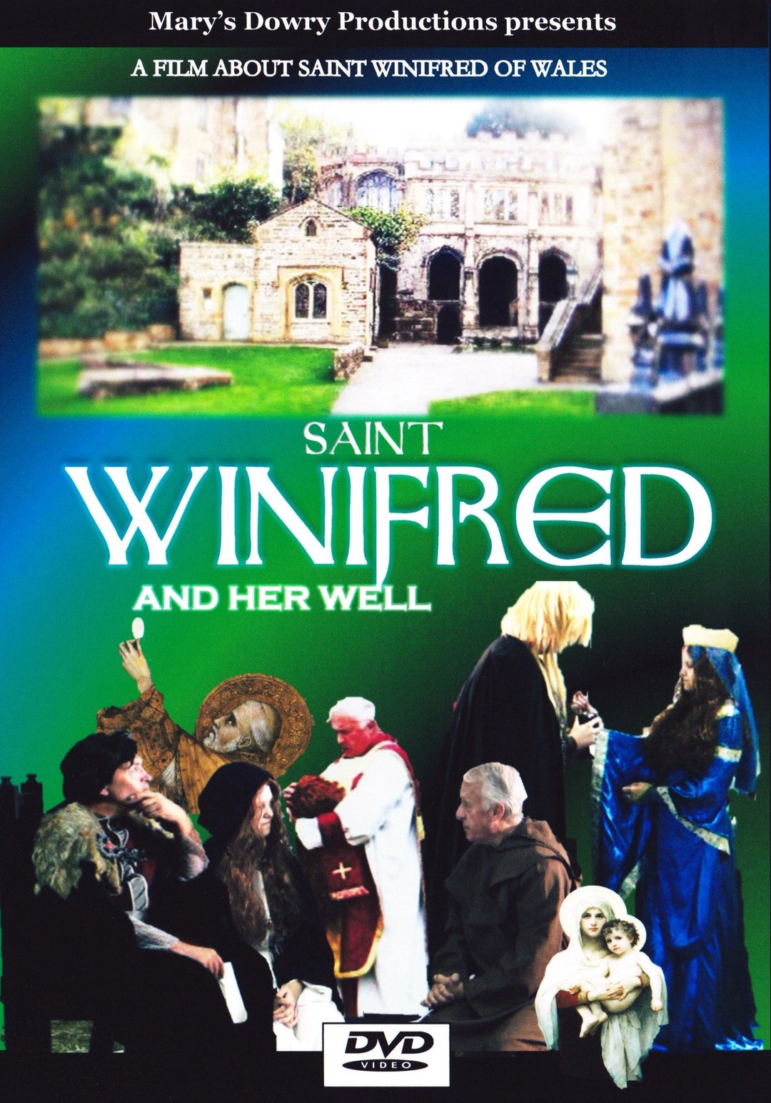 Saint Winifred and Her Well DVD Film, Mary's Dowry Productions ...