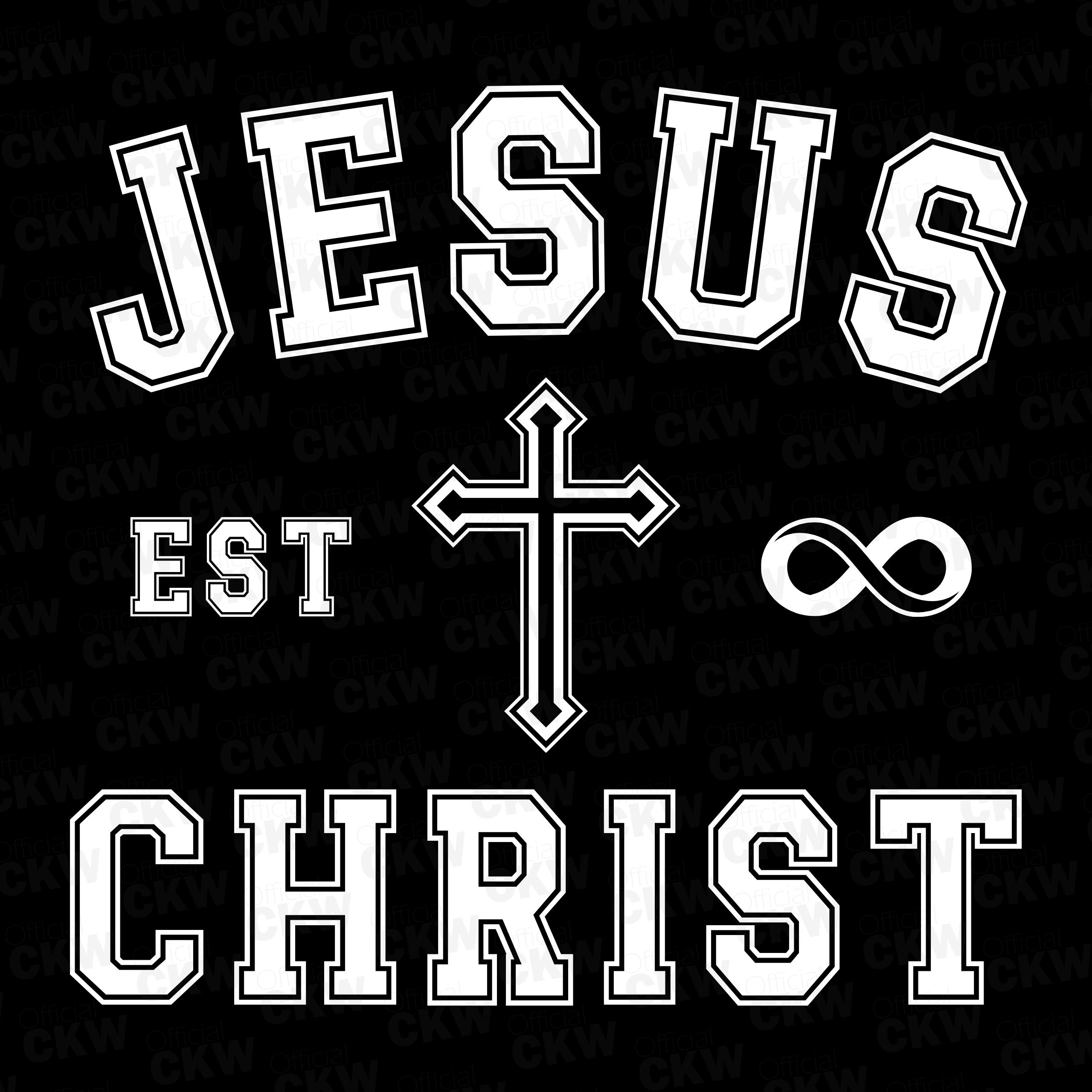 Jesus Christ University Est Infinity SVG PNG Vector for Christian ...