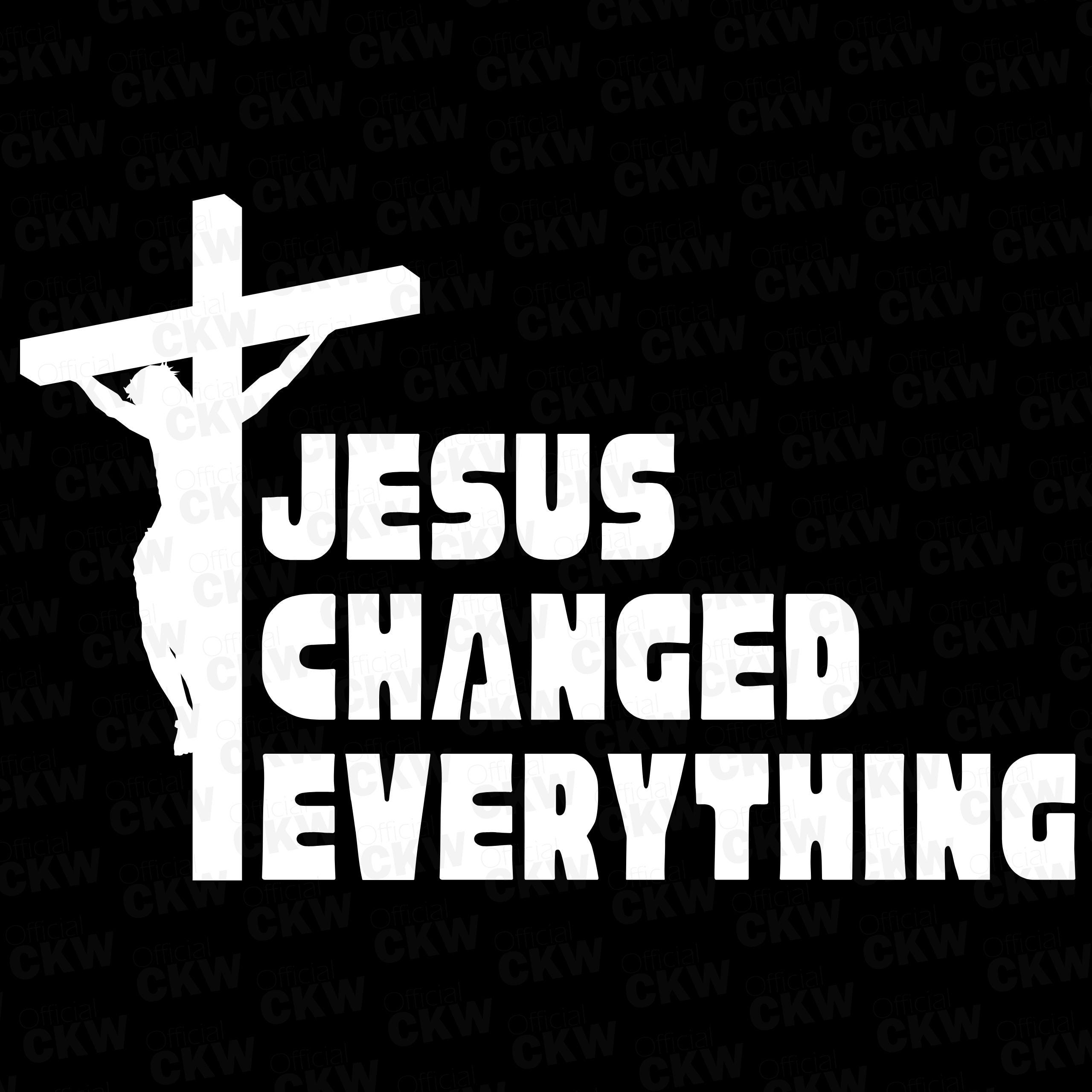 Jesus Changed Everything Cross Design SVG PNG Vector for Christian ...