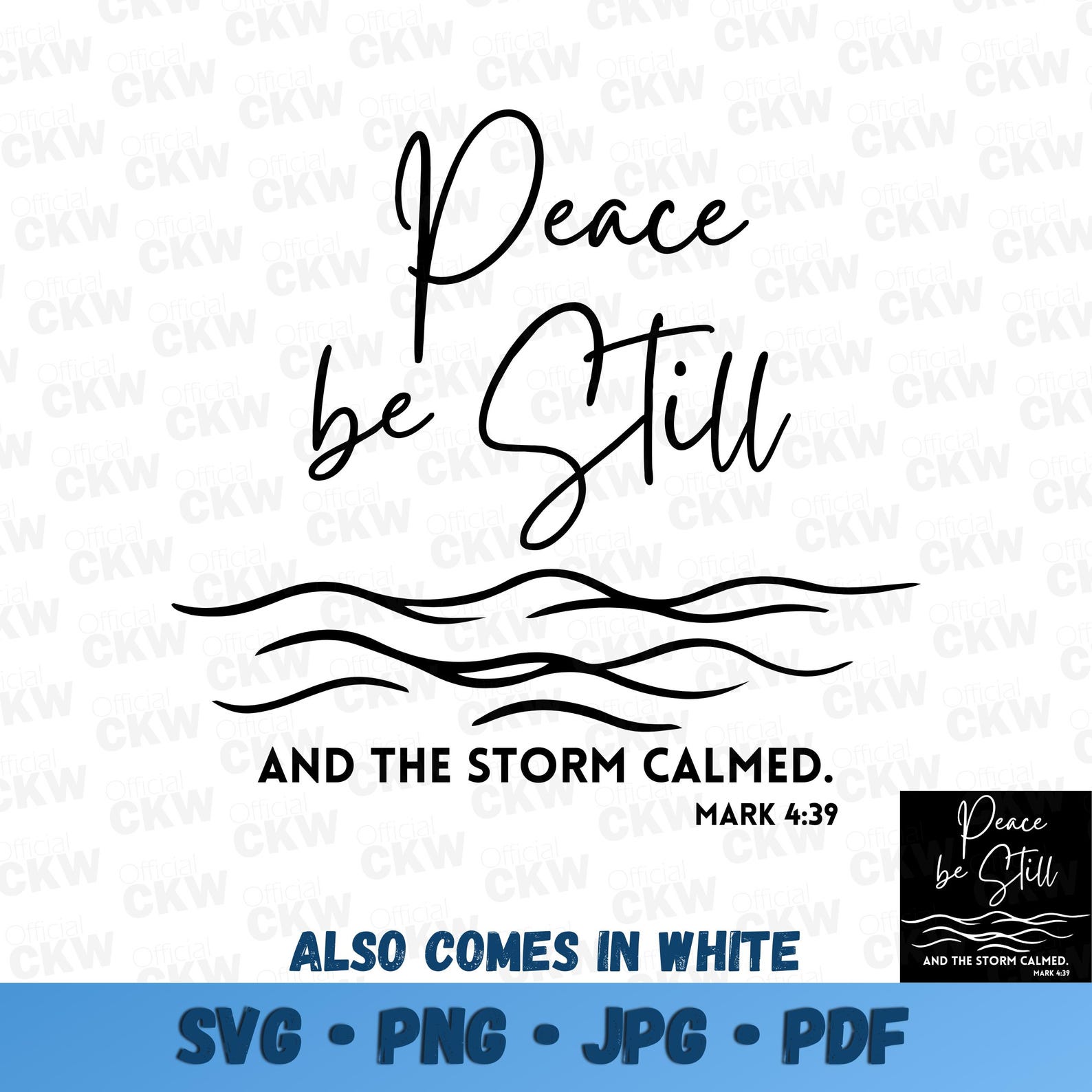 Peace Be Still SVG PNG - KJV Bible Verse Wall Art, Jesus Calms the ...