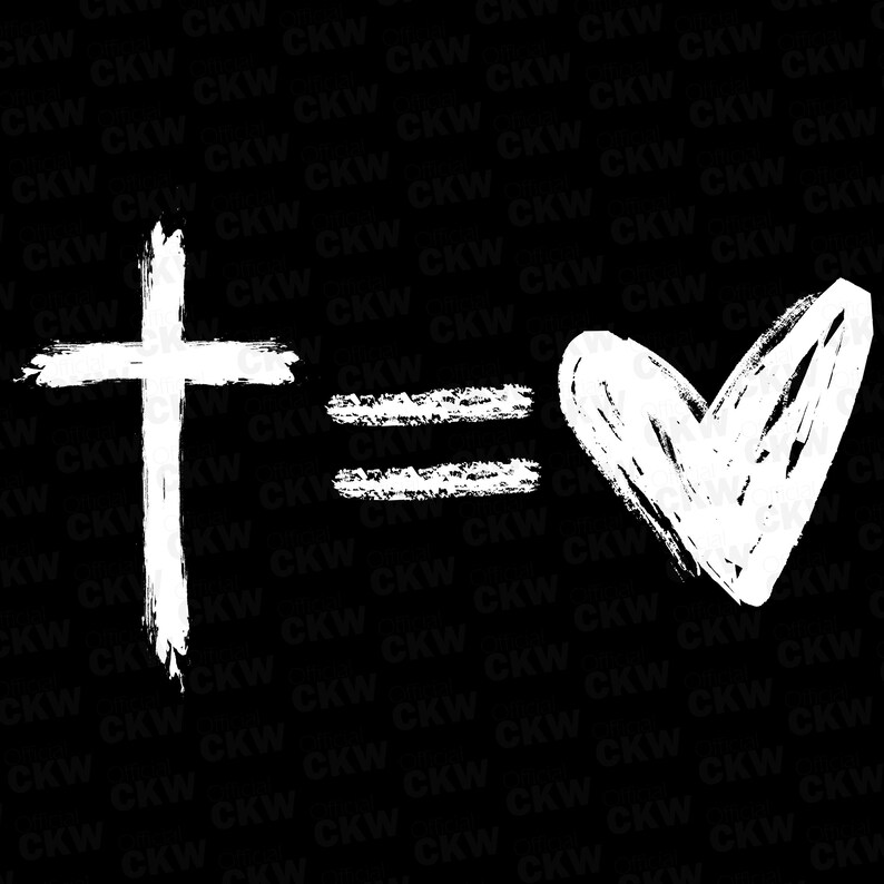 Cross = Heart, Jesus Equals Love SVG PNG Vector for Christian Shirts ...