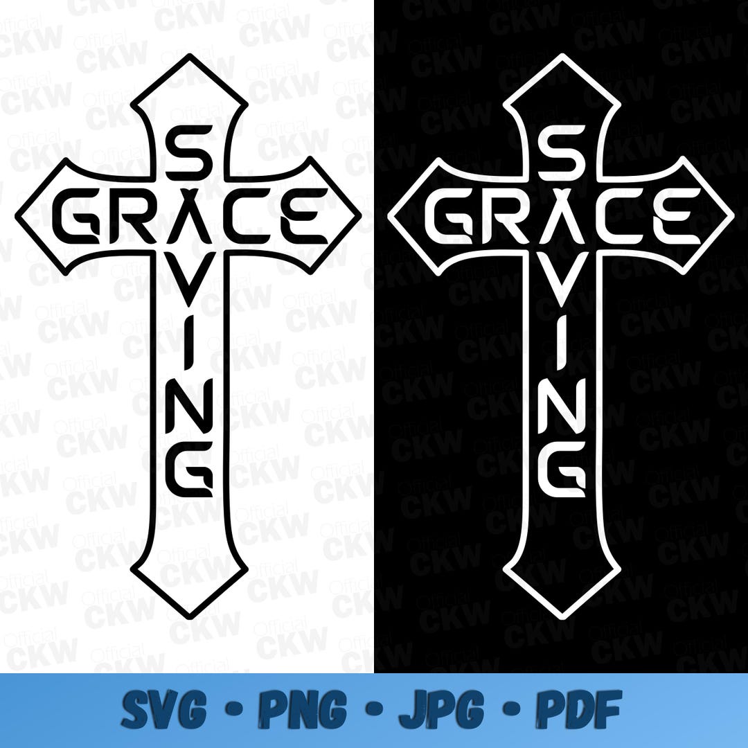 Saving Grace Cross Christian Design SVG PNG Vector for Christian Shirts ...