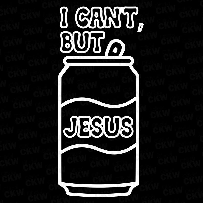 I Can’t but Jesus Can SVG PNG Vector for Christian Shirts for Christian ...