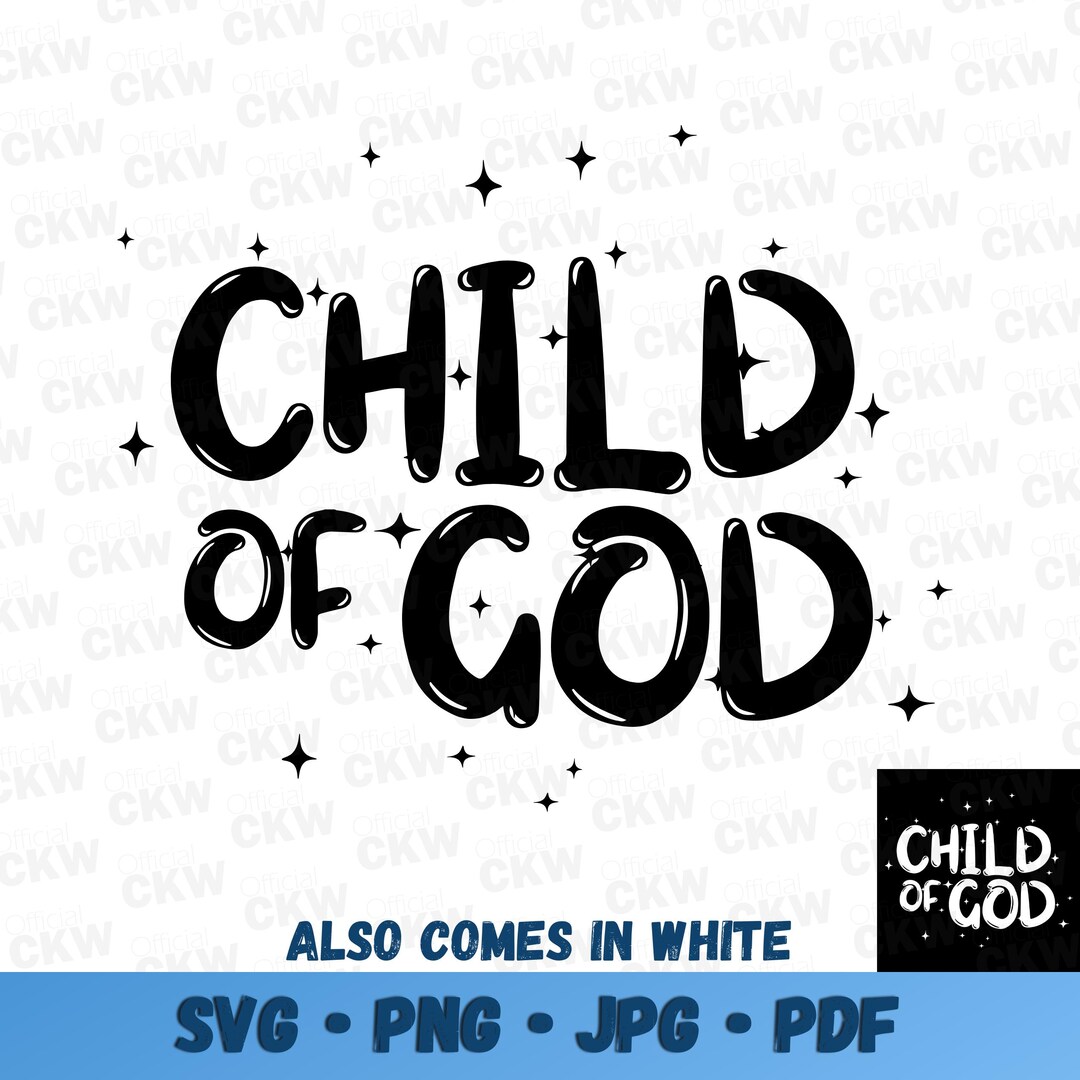 Child of God Inspirational Design SVG PNG Vector for Christian Shirts ...