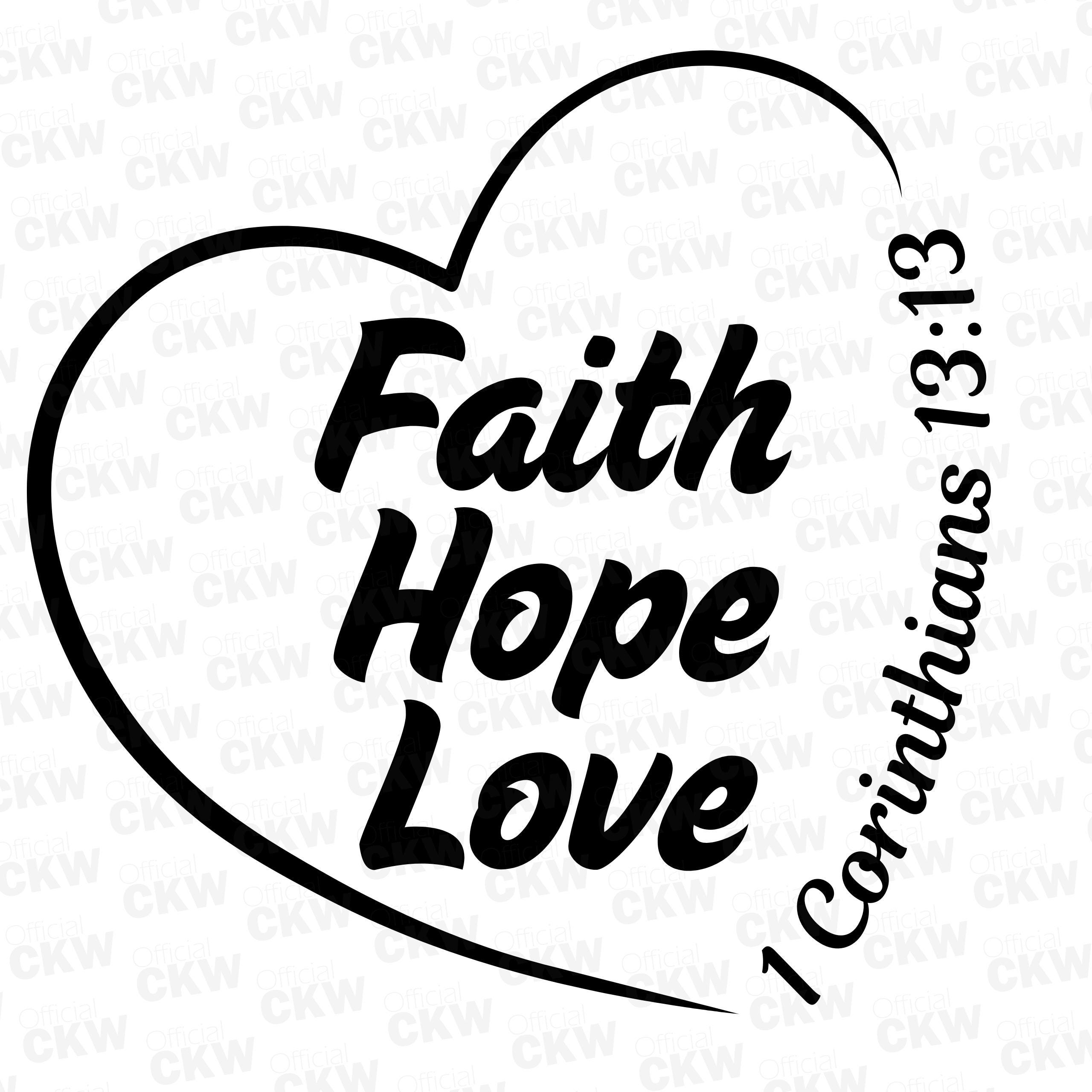Faith Hope Love 1 Corinthians 13 13 Svg Png Vector For Christian Shirts