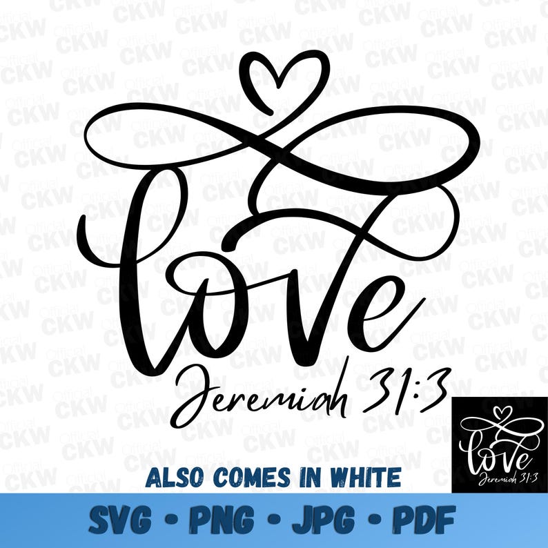Infinite Love Jeremiah 31:3 Design SVG PNG Vector for Christian Shirts ...