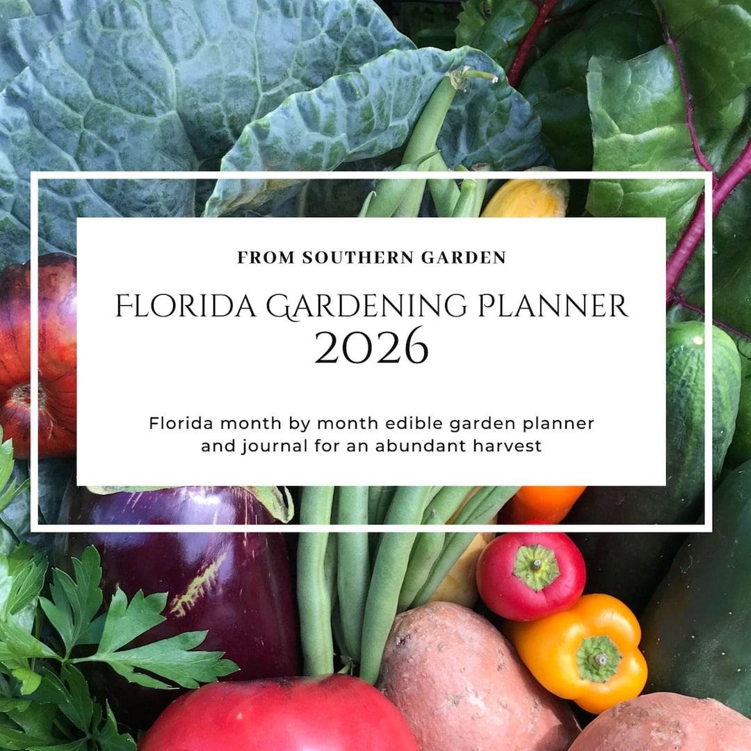 Florida Gardening Planner 2026: Month-by-month Planting Guide (digital ...