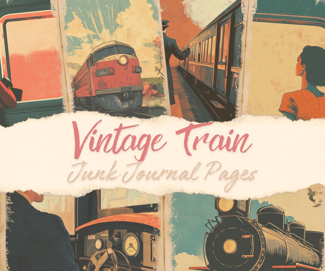 Vintage Train Junk Journal Digital Train Scrapbooking Pages, Printable ...