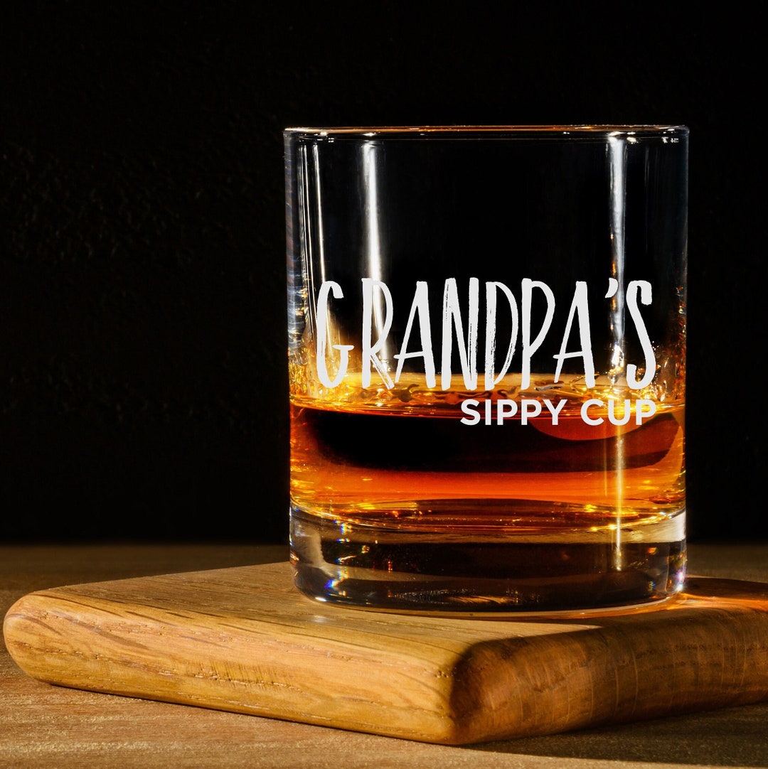Grandpa's Sippy Cup Whiskey Glass Gift for Grandpa Cocktail Glass ...