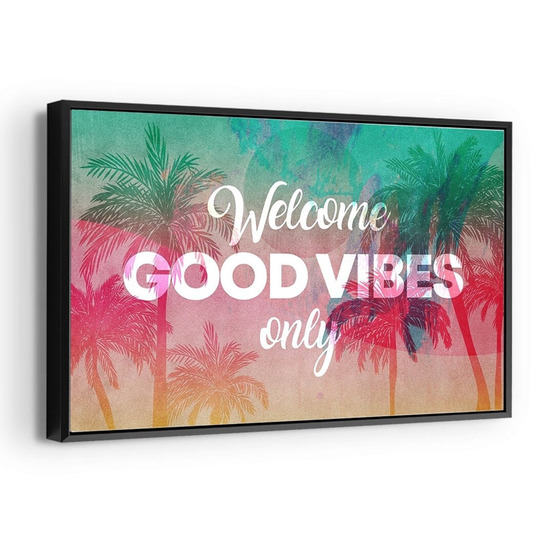 Good Vibes Only Welcome Quote Motivational Canvas Gym Office Print Wall ...