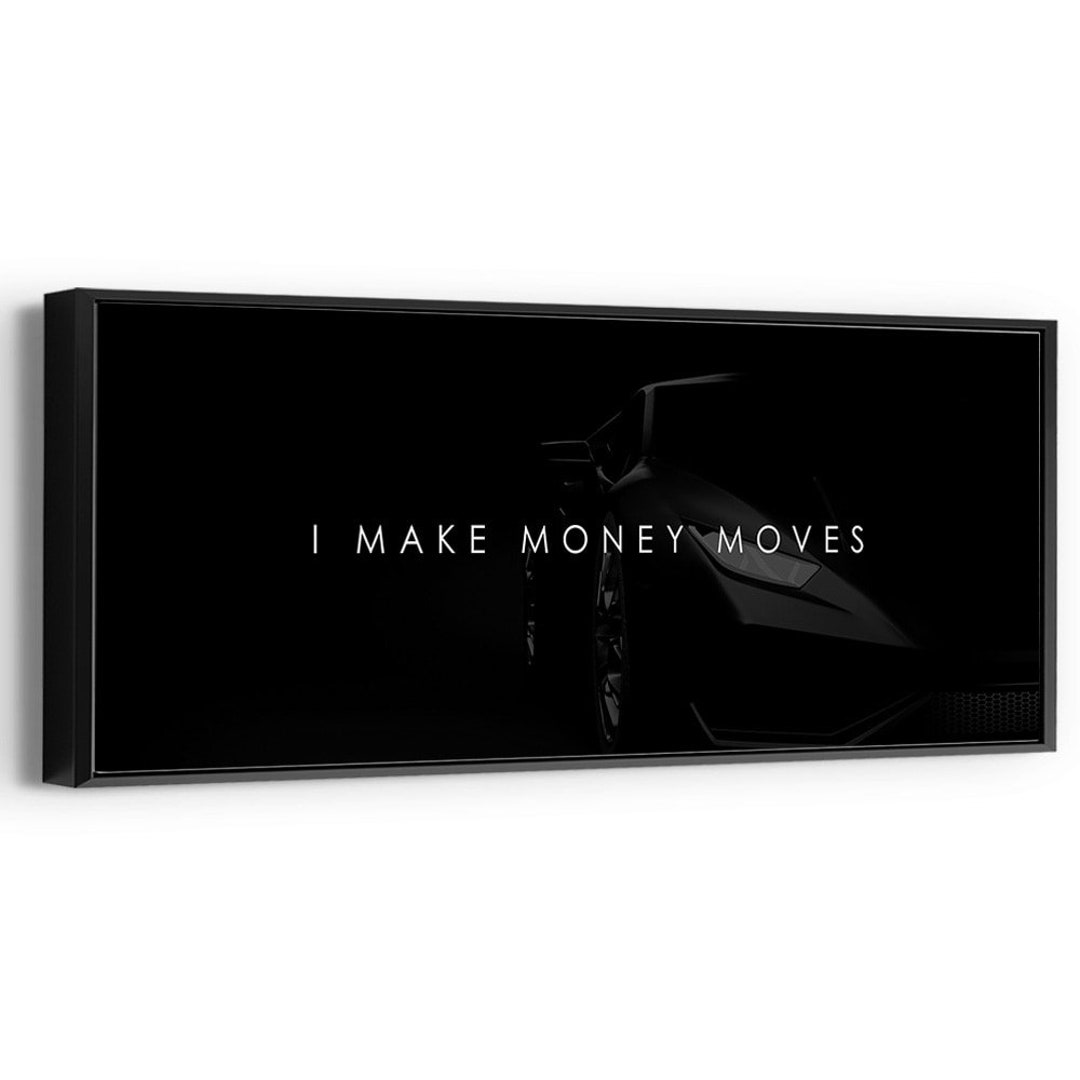 Motivational Canvas "i Make Money Moves" Print Wall Decor Art. Comes ...