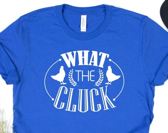 What the Cluck Shirt - Etsy