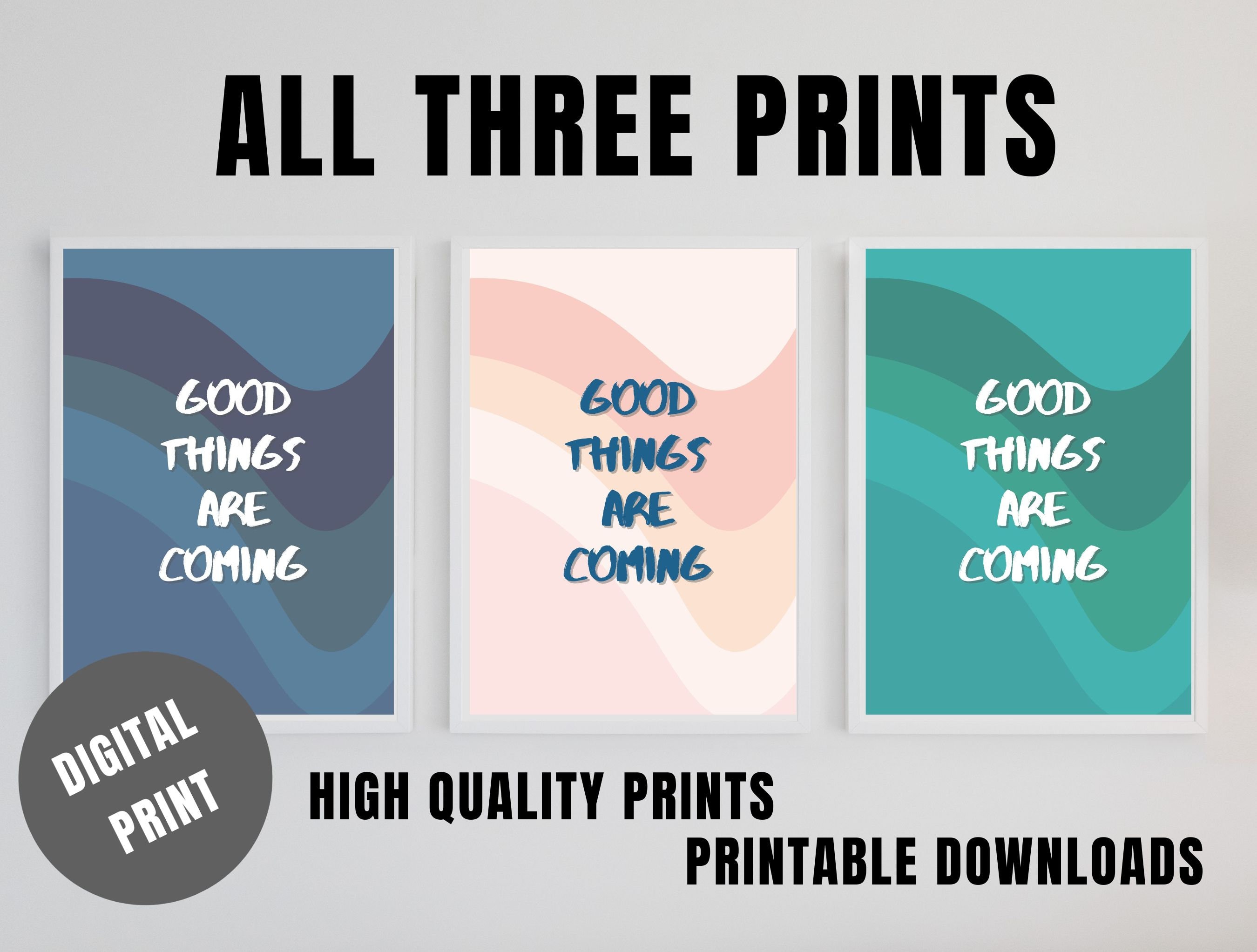 Good Things Are Coming Poster DIGITAL PRINT Set of Three / Motivational ...
